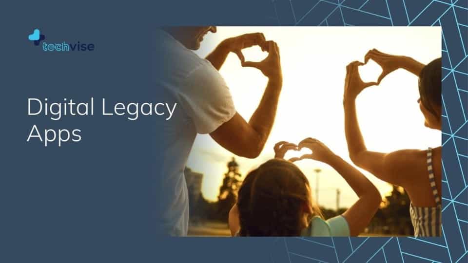 Reliable Digital Legacy Applications to Manage your Affairs After Death