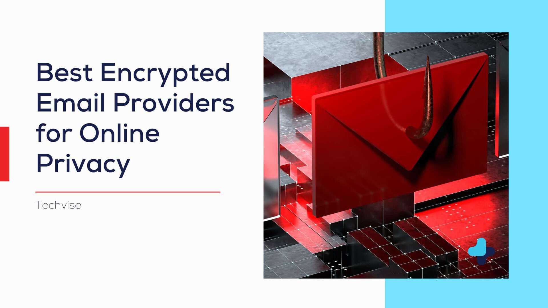 Best Encrypted Email Providers for Online Privacy
