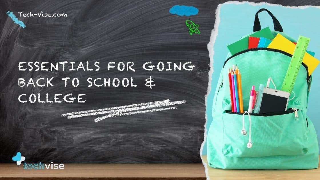 Best Essentials For Going Back To School & College