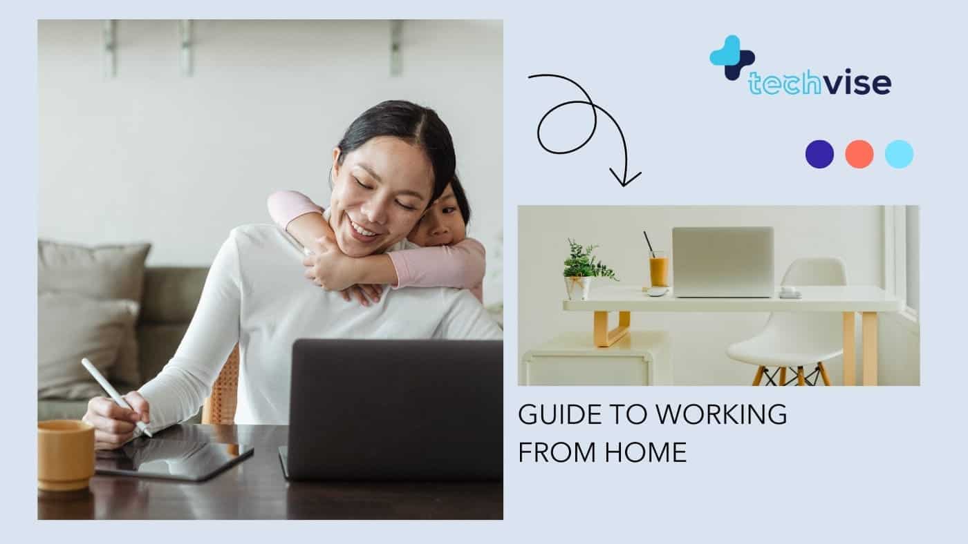 Guide to Working from Home for Increased Productivity