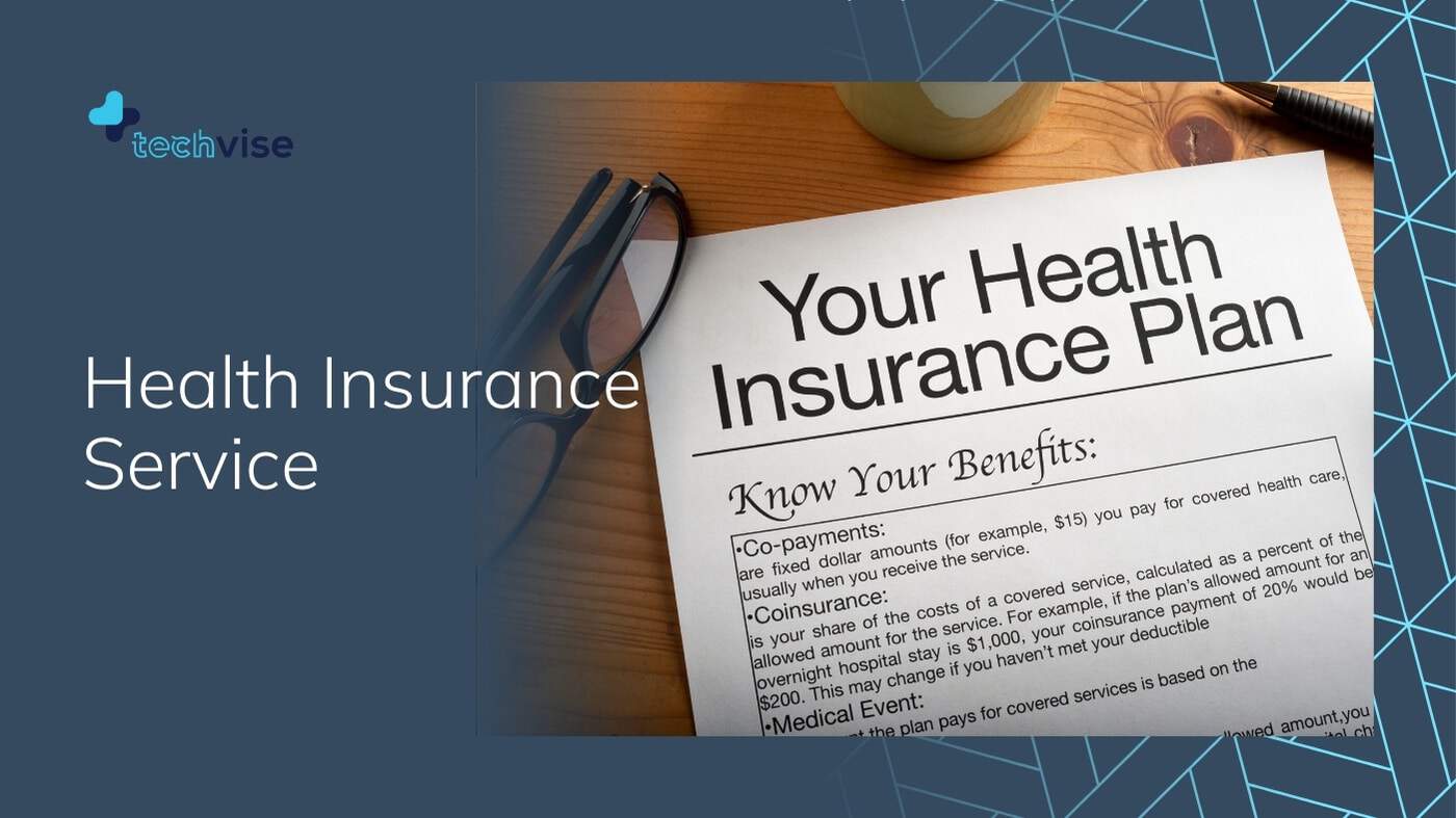 Best Online Medical Insurance Service in the World - TechVise