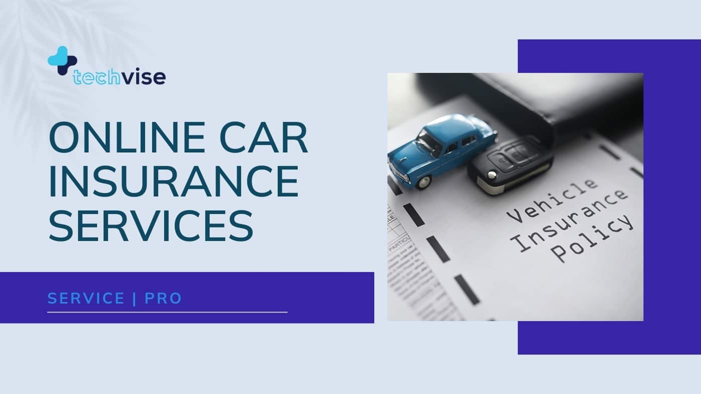 Best Online Auto Insurance Services Around the Globe - TechVise