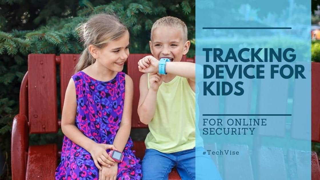 7 Tracking Device for Kids: Ensuring Safety Using GPS Tracking