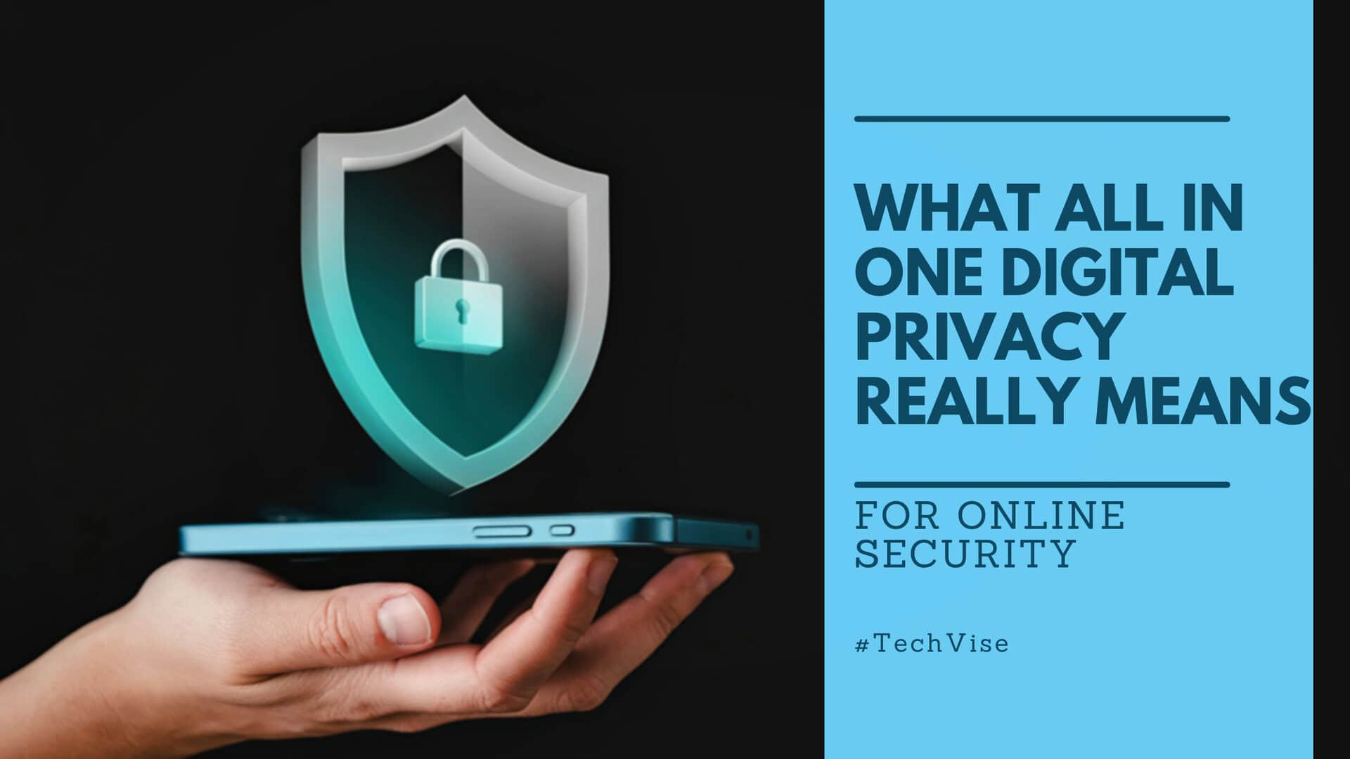 What All in One Digital Privacy Really Means in 2026