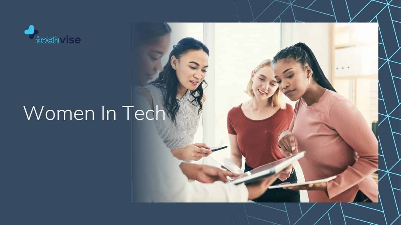Celebrating Women In Tech: The Amazing Women Led Tech Companies