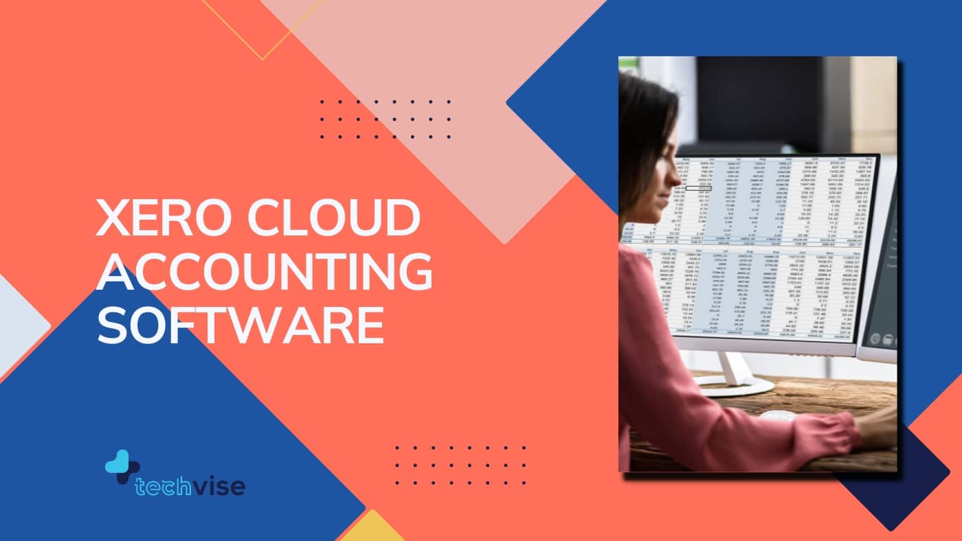 Xero Cloud Accounting Software for Everyone